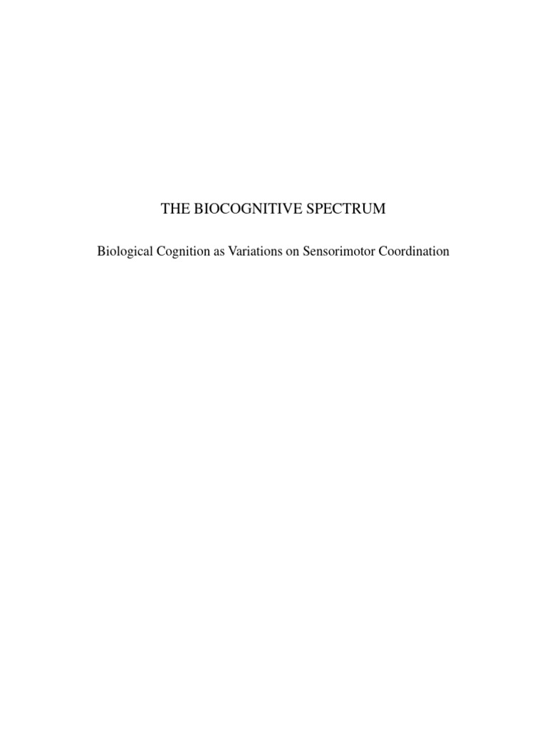 2011, The Biocognitive Spectrum Biological Cog | PDF | Cognitive Science | Consciousness