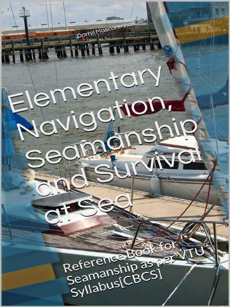 Elementary Navigation, Seamanship and Survival at Sea - Reference Book ...