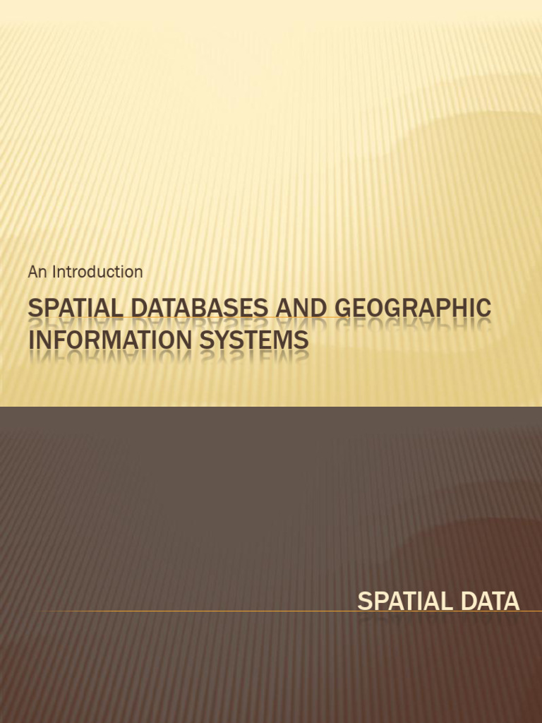 Intro | PDF | Geographic Information System | Databases Intro | PDF | Geographic Information System | Databases