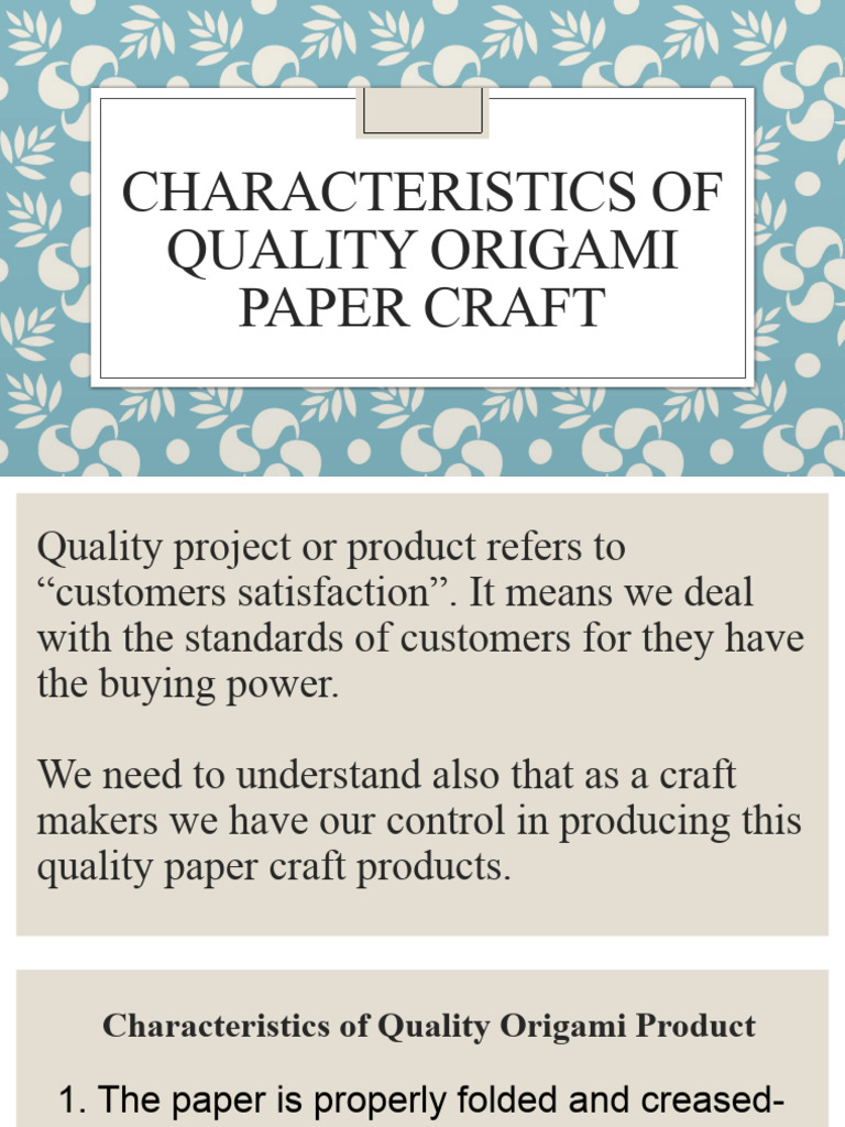 Characteristics of Quality Origami | PDF