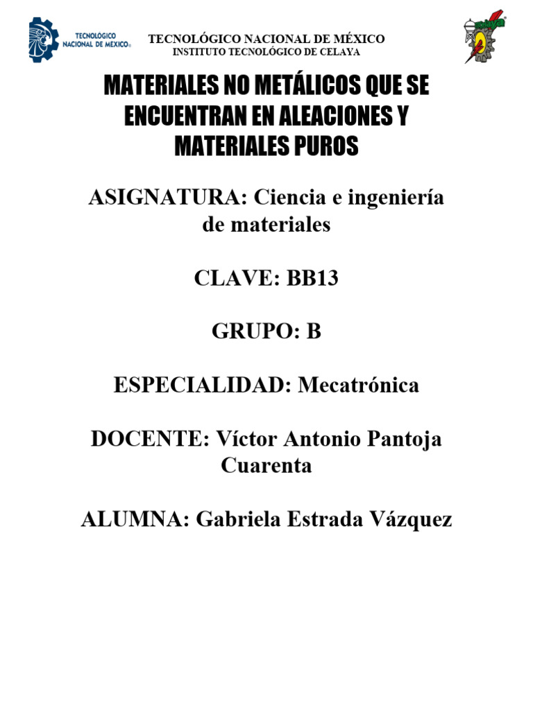 Materiales No Metálicos Que Se Encuentran en Aleaciones y Materiales Puros | PDF | Aleación | Rieles