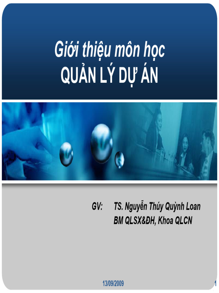 [123doc] - bai-giang-quan-ly-du-an-gioi-thieu-mon-hoc-ts-nguyen-thuy-quynh-loan | PDF