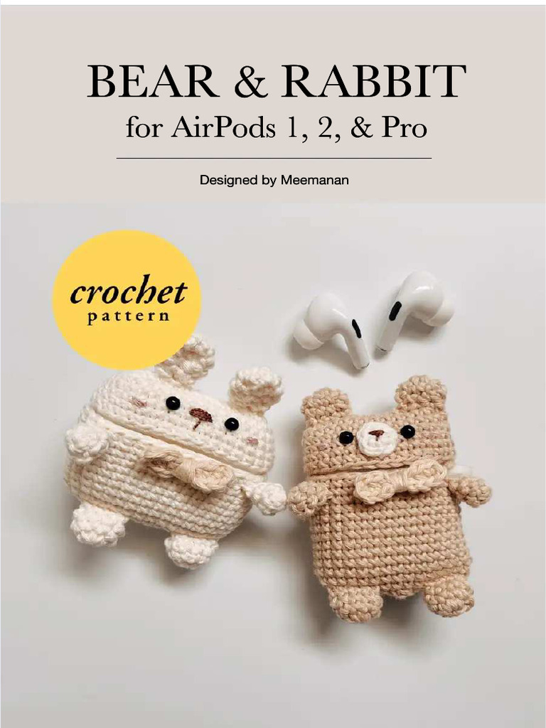 PDF Pattern Air Pods Case Bearnd Rabbit - Compress | PDF | Crochet | Yarn