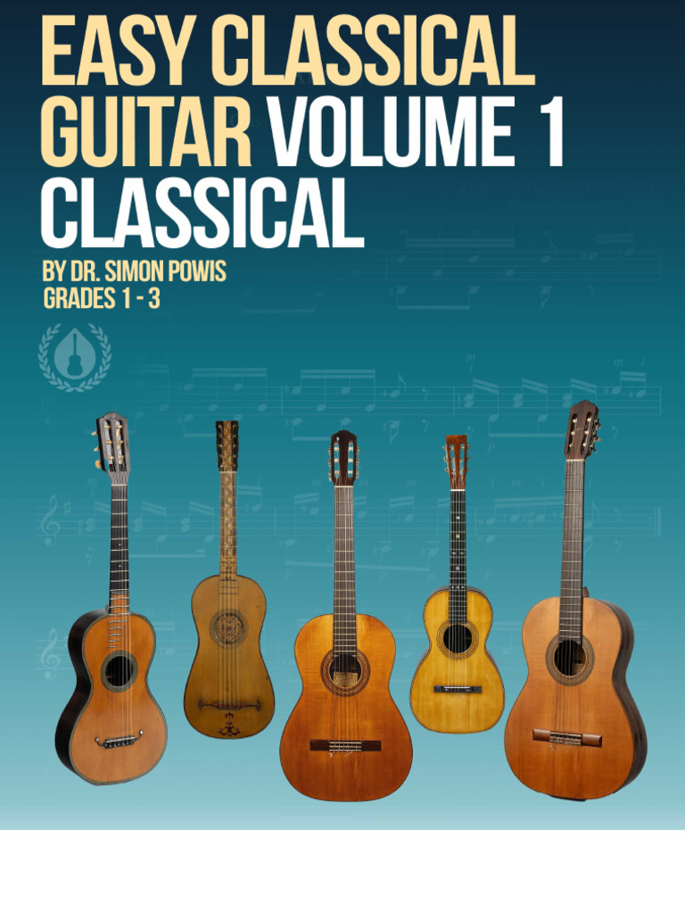 Easy Classical Guitar Volume 1 - Classical | PDF | Musicology | Classical Music