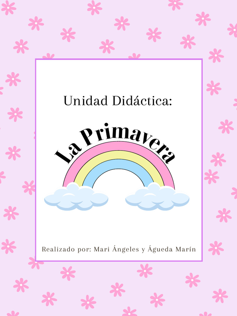 Unidad Didáctica La Primavera | PDF | Crecimiento personal y profesional