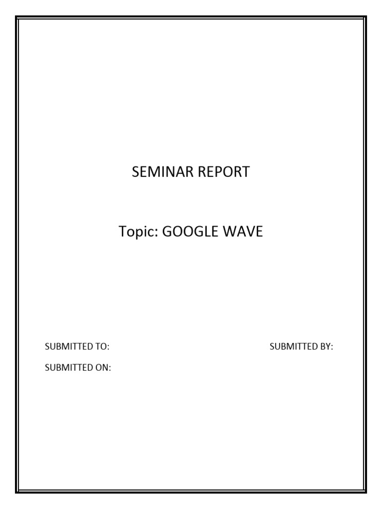 Google Wave Seminar Report | PDF | Educational Technology | Learning