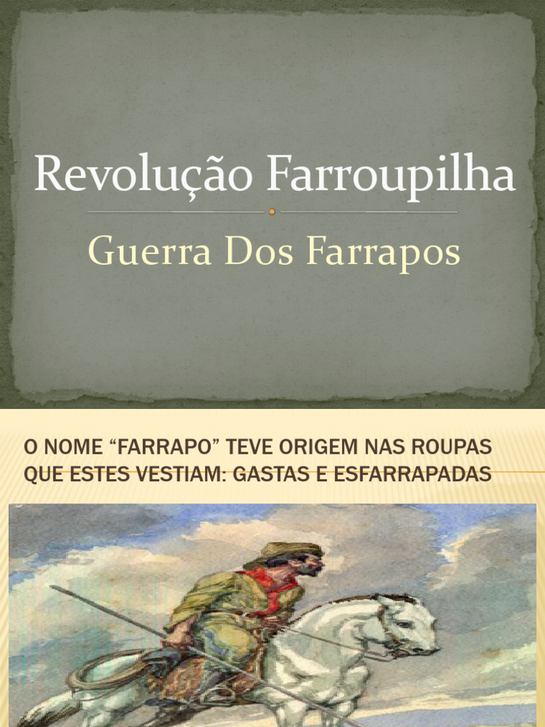 Trabalho de História - Guerra Dos Farrapos | PDF