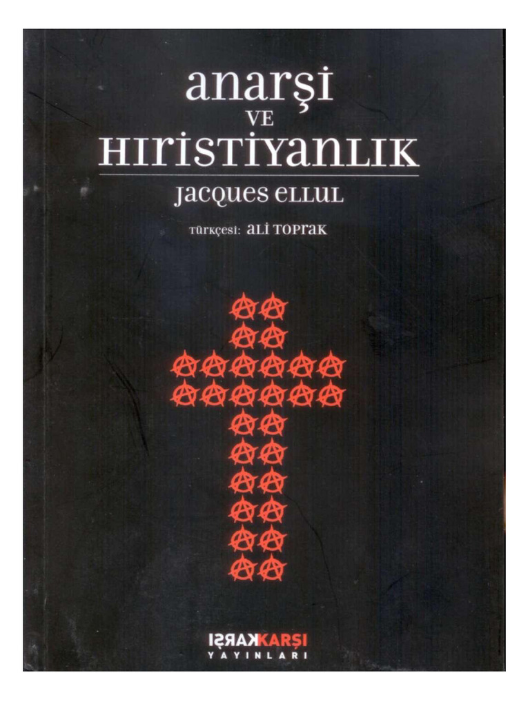 Jacques Ellul Anarsi Ve Hristiyanlik | PDF