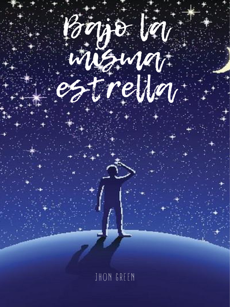 Libro Bajo La Misma Estrella - 20240316 - 202203 - 0000 | PDF