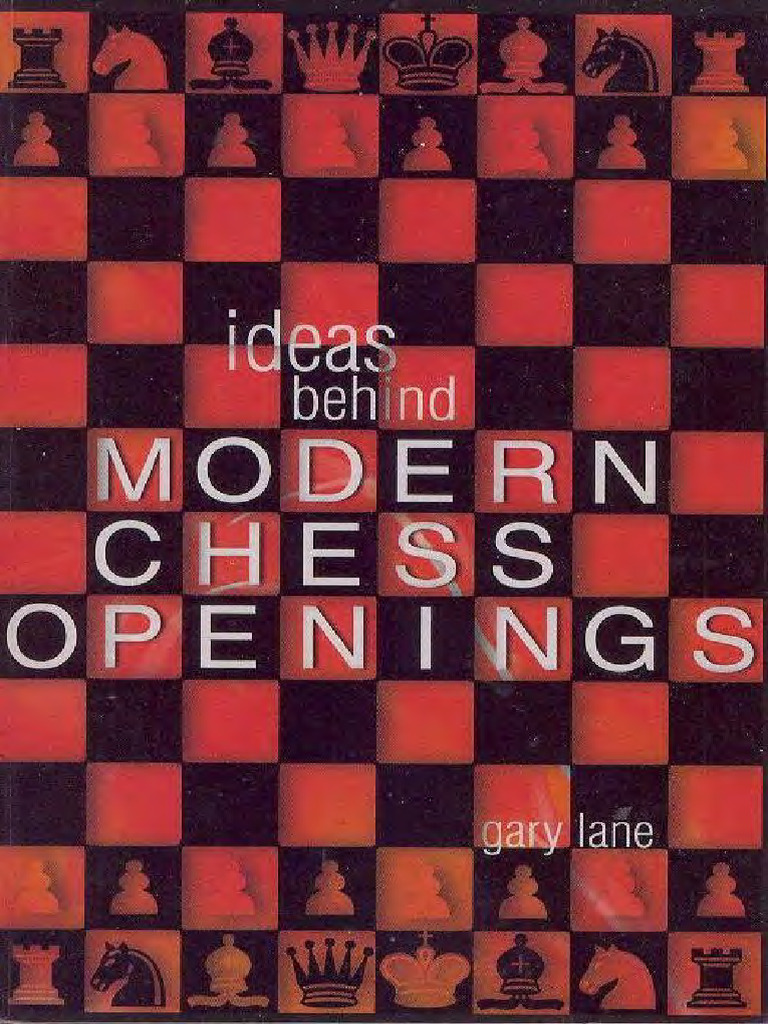 Ideas Behind The Modern Chess Openings (PDFDrive) | PDF