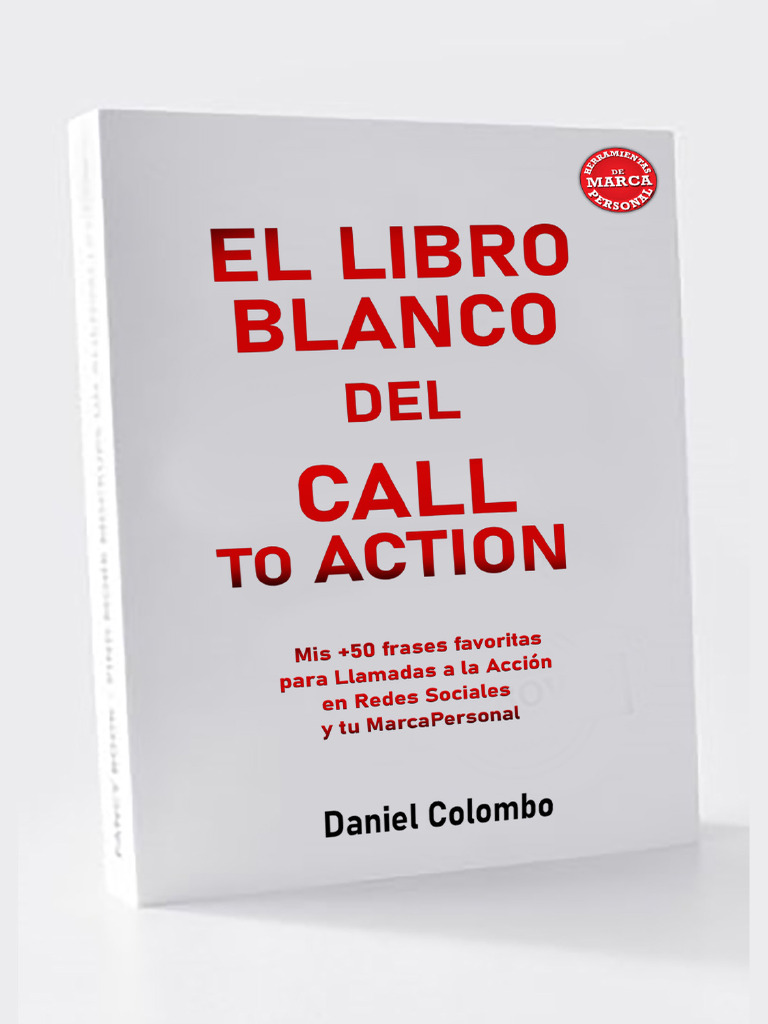 eBook Marca Personal El Libro Blanco Del Call to Action Daniel Colombo | PDF | Comunicación ...