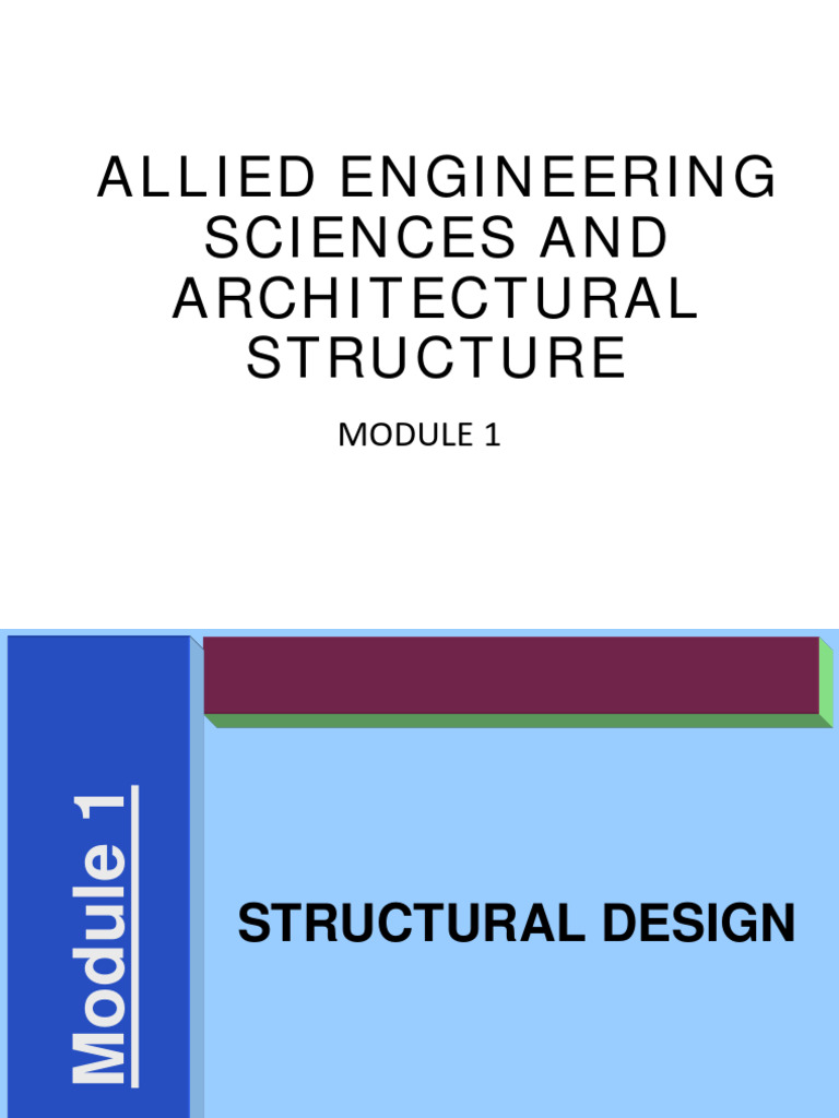 Allied Engineering Sciences and Architectural Structure Module1 | PDF ...