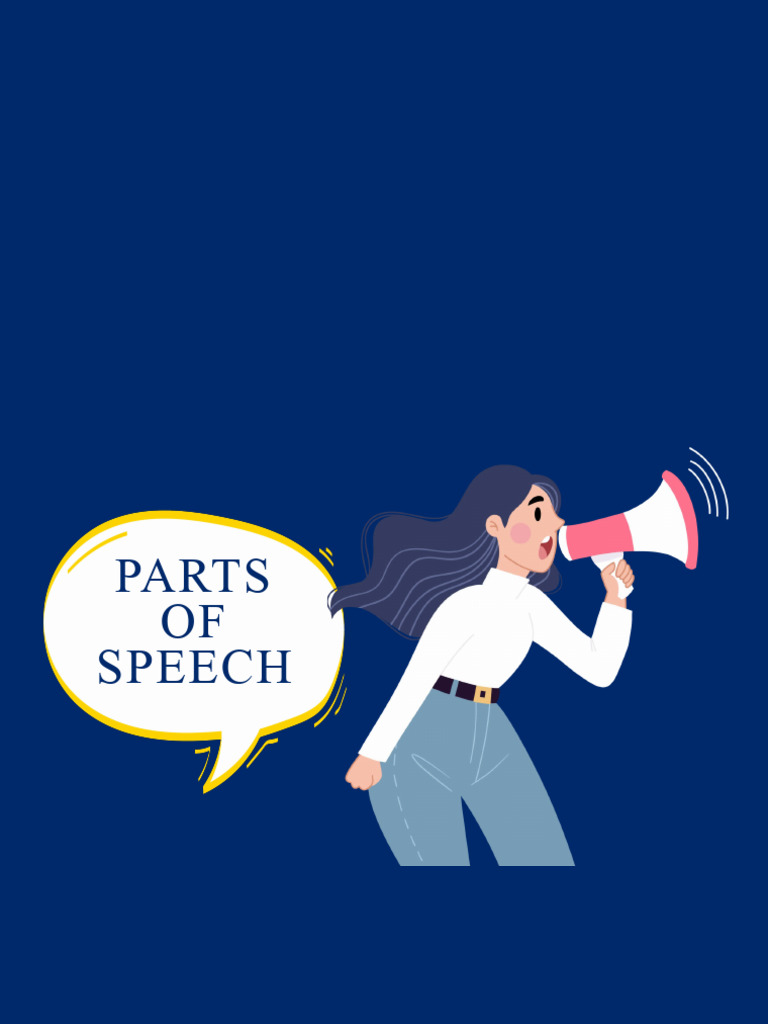 Blue-Yellow Illustrative PARTS OF SPEECH Presentation | PDF | Noun | Adverb