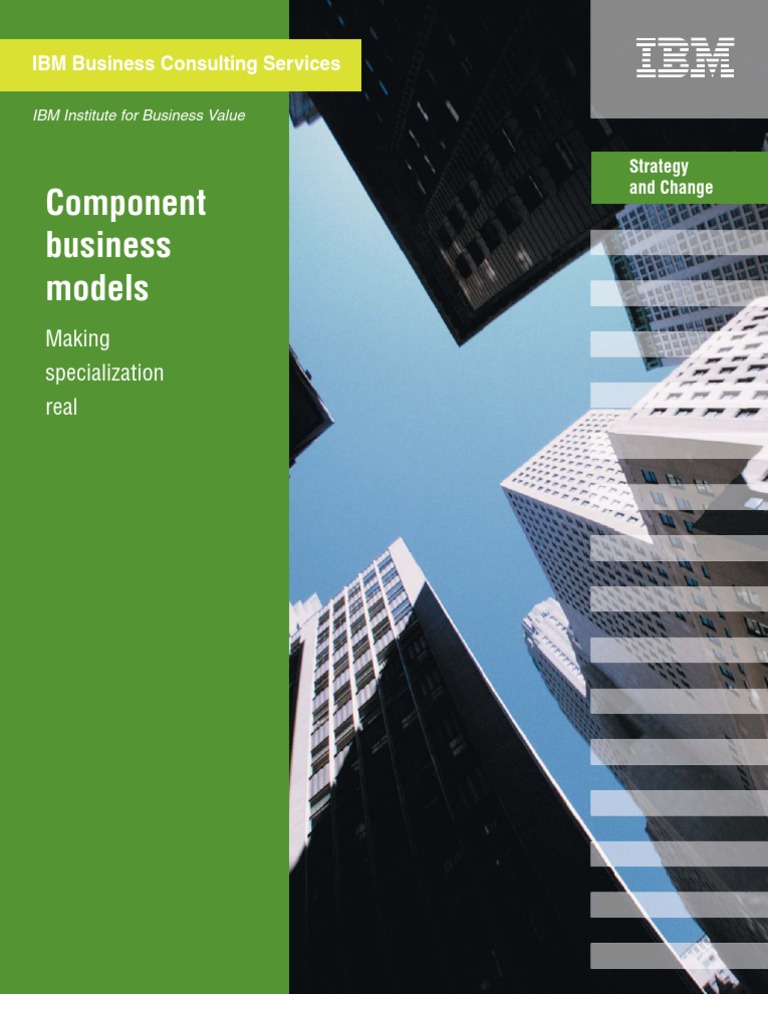 Component Business Models - IBM | PDF | Business Model | Strategic ...