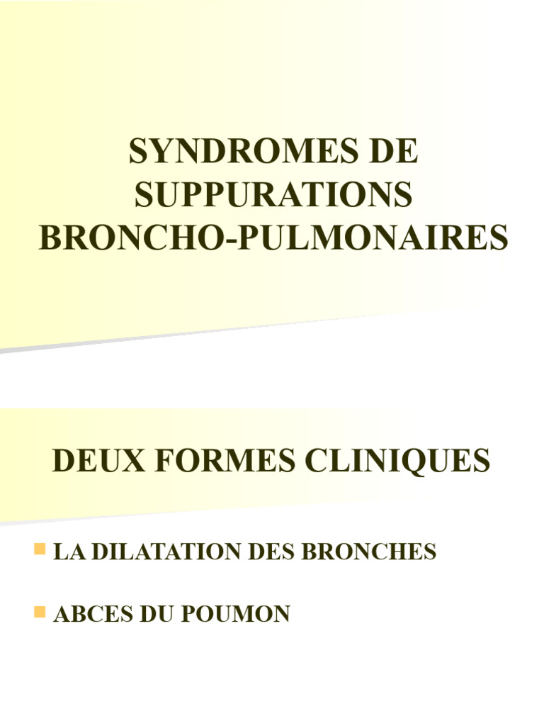 Syndrome Suppuration Bronchopulmonaire | PDF | Poumon | Spécialités ...
