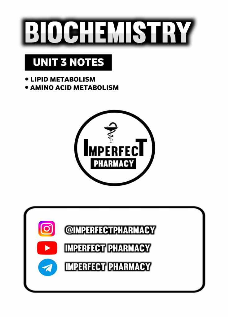 UNIT 3 Biochemistry (Imperfect Pharmacy) - 1 | PDF