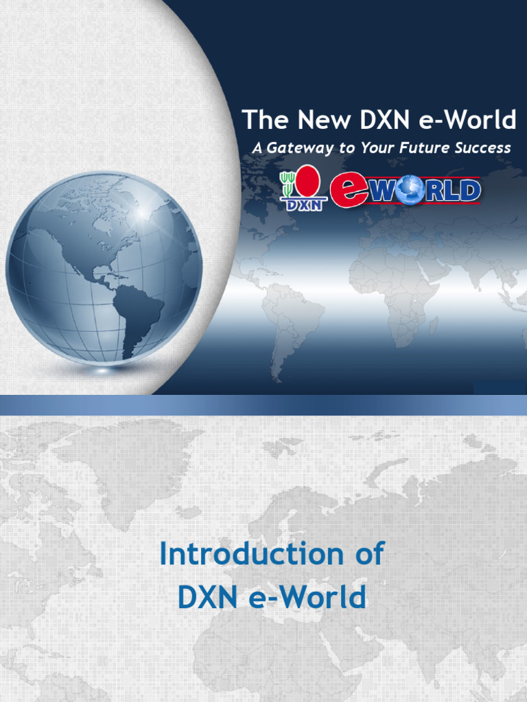 The New DXN E-World. A Gateway To Your Future Success | PDF | Mobile ...