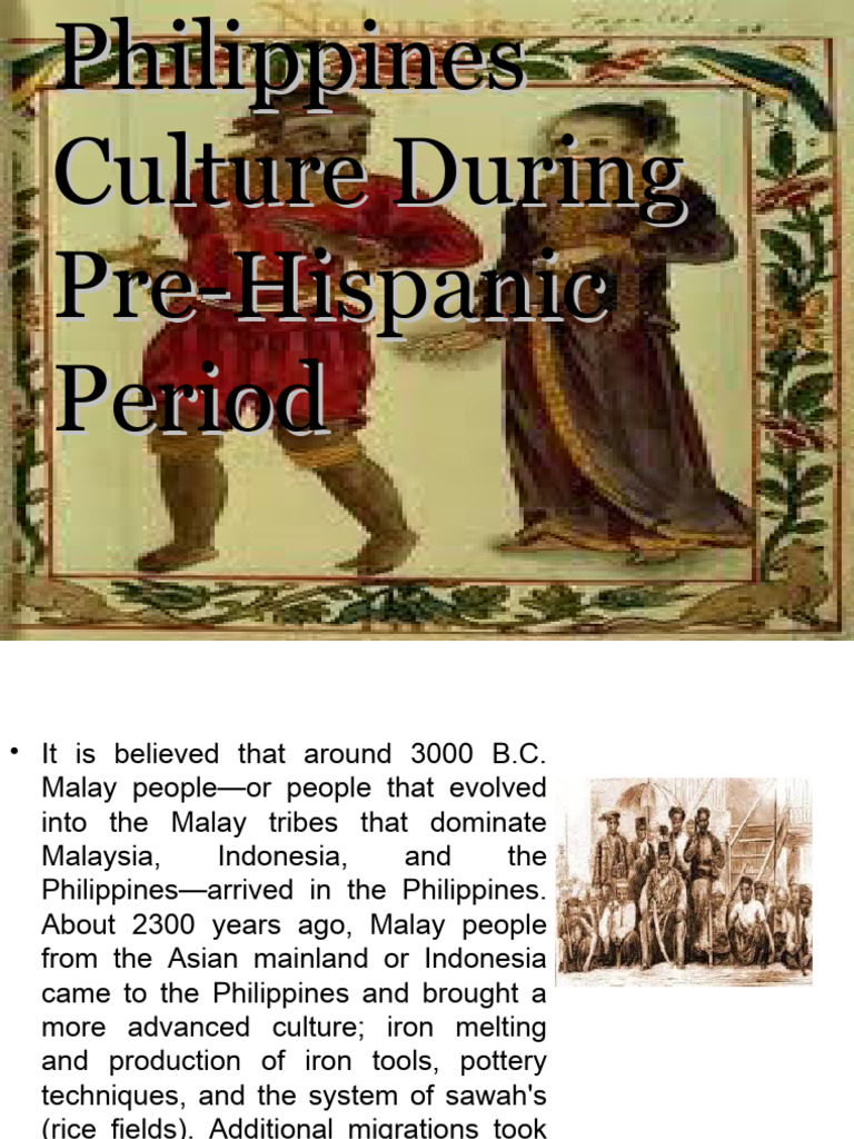 Pre-Hispanic Philippine Culture | PDF | Southeast Asia | Philippines