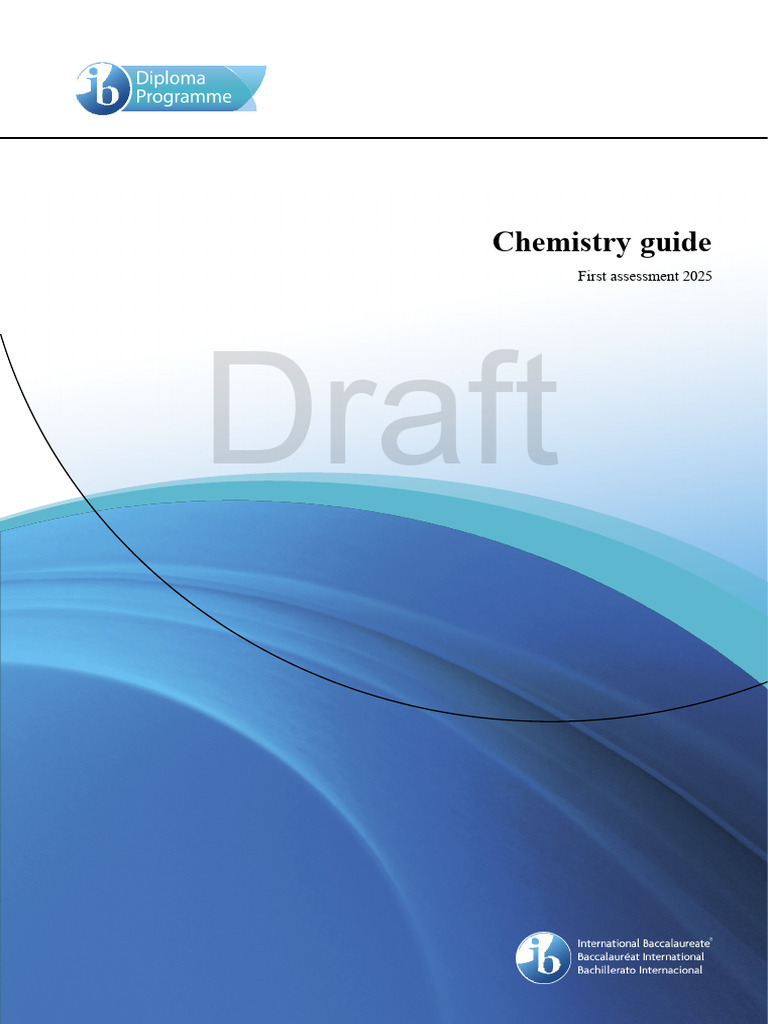 Draft - IBDP Chemisty New Guide 2025 | PDF | Science | Knowledge