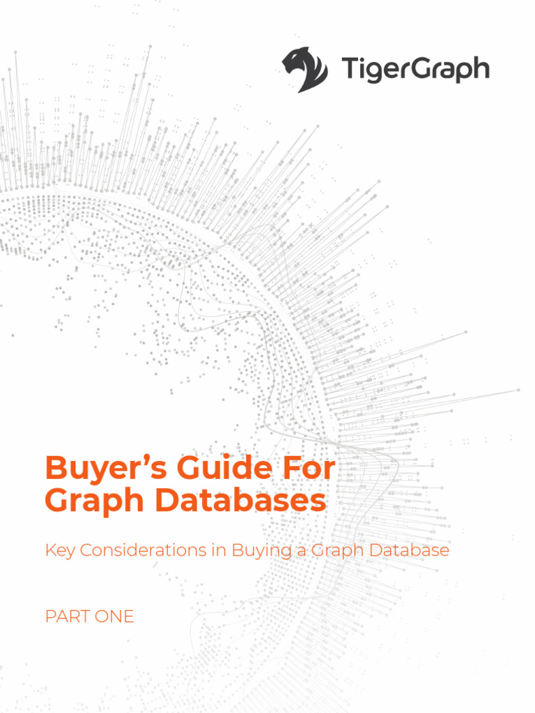 TigerGraph Buyers Guide Part 1 | PDF | Cloud Computing | Databases