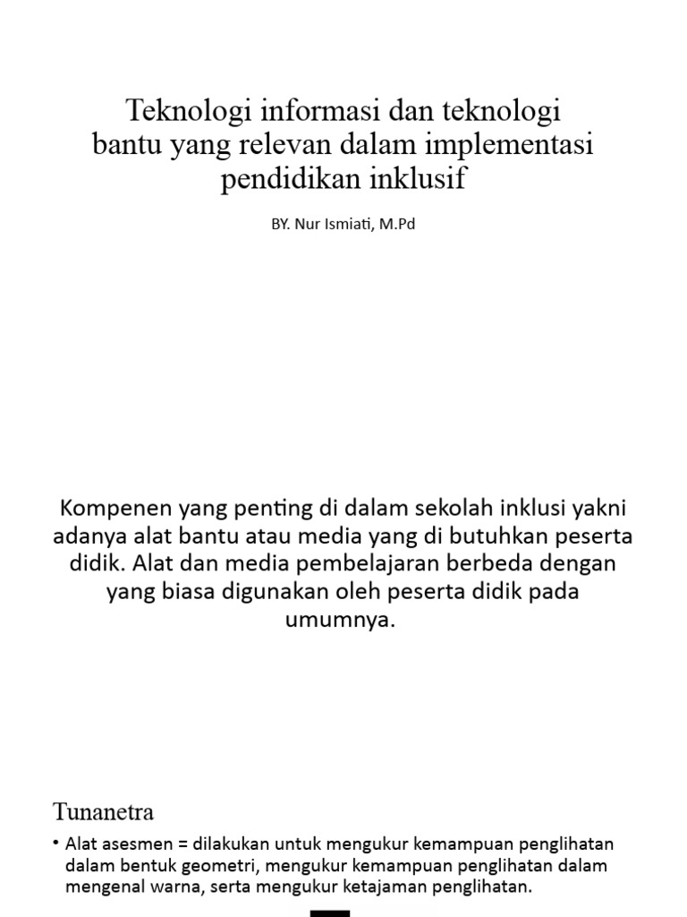 PERT. KE - 13 Teknologi Informasi Dan Teknologi Bantu Yang Relevan ...