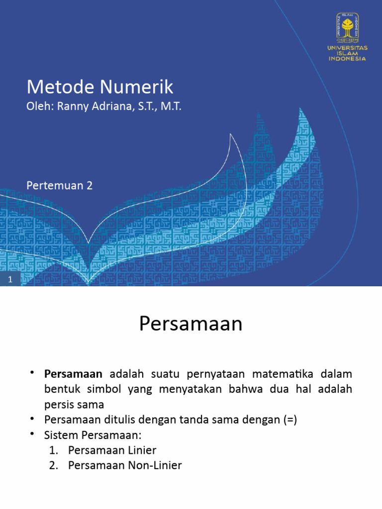 Kuliah Metode Numerik - Pertemuan 2 - Akar-Akar Persamaan - Bisection ...