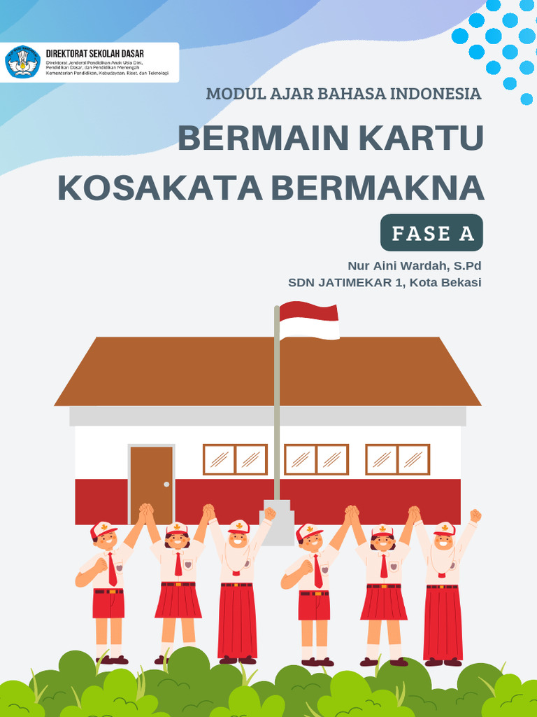 Modul Ajar Bahasa Indonesia - Bermain Kartu Kosakata Bermakna - Fase A | PDF | Seni & Disiplin ...