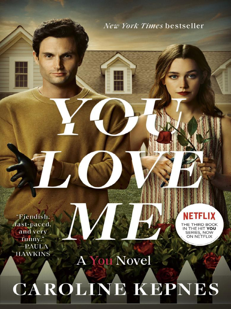 Love You Me ---- 03 You --- Caroline Kepnes (1) | PDF