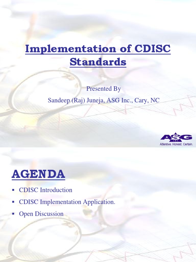 Implementation of CDISC Standards: Presented by Sandeep (Raj) Juneja ...