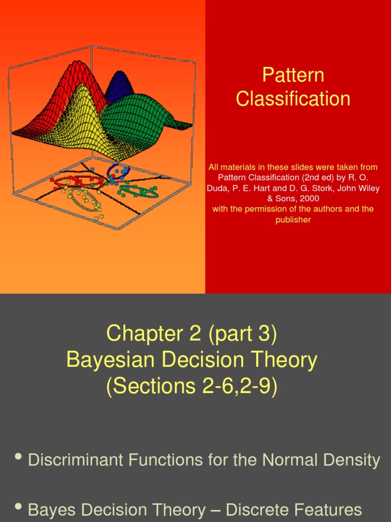 Pattern Classification: All Materials in These Slides Were Taken From ...