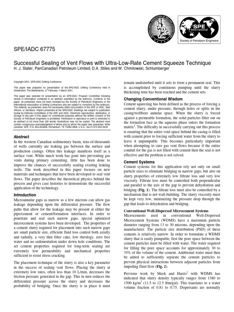 Successful Sealing of Vent Flows With Ultra-Low-Rate Cement Squeeze ...