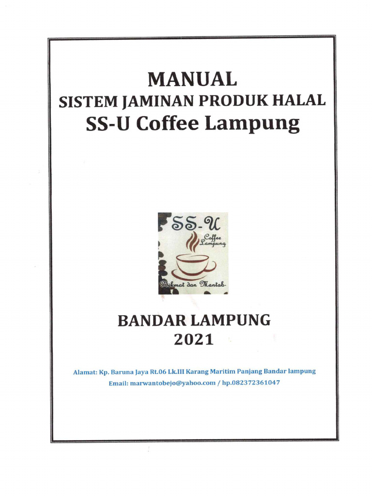 MANUAL SISTEM JAMINAN PRODUK HALAL SS-COFFEE LAMPUNG (Setelah Di Audit ... MANUAL SISTEM JAMINAN PRODUK HALAL SS-COFFEE LAMPUNG (Setelah Di Audit ...