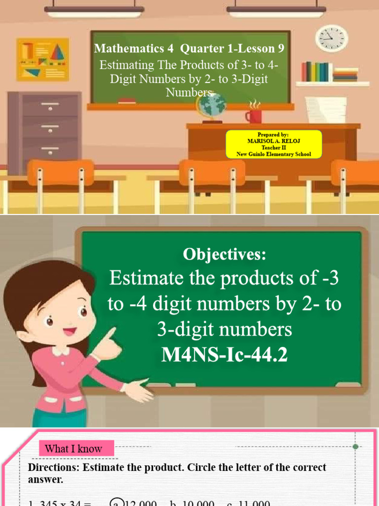 Cot Math Estimate The Products of 3 To 4 Digit by 2to3 Digit Numbers ...