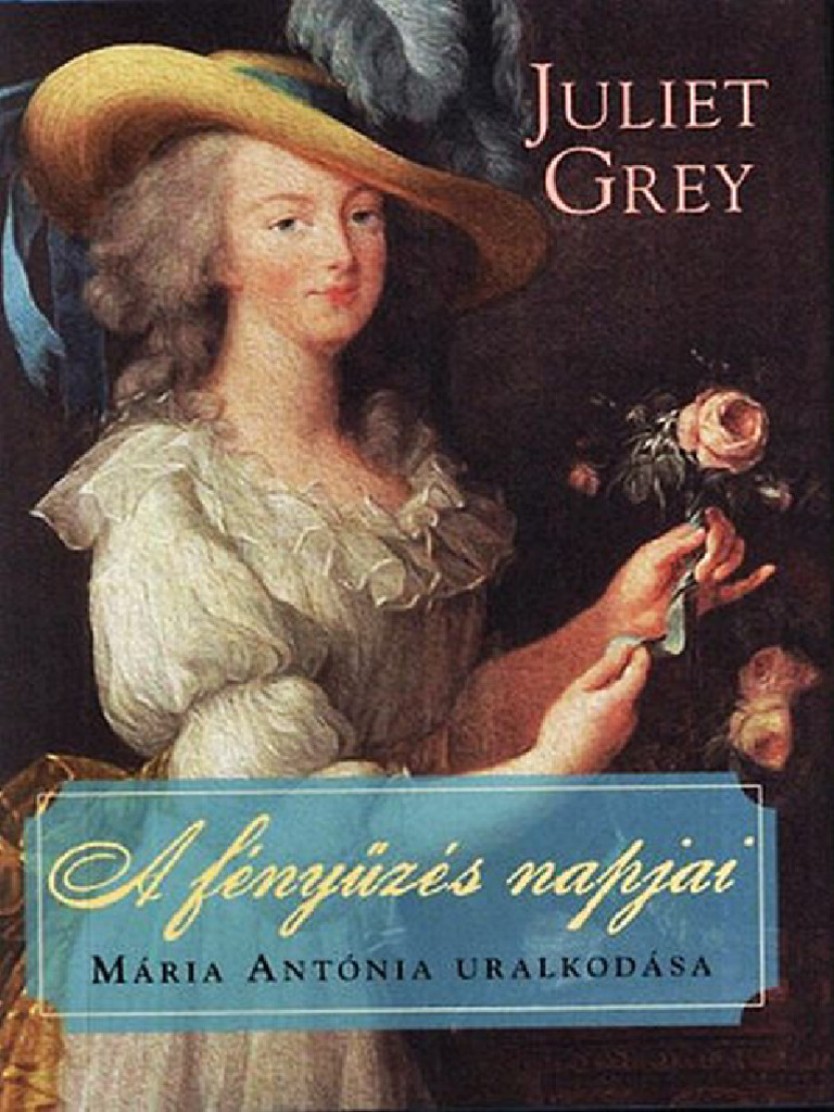 Juliet Grey - A Fényűzés Napjai | PDF