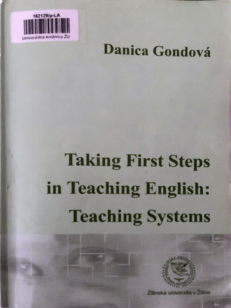 Taking First Steps in Teaching English Teaching Systems - Danica ...