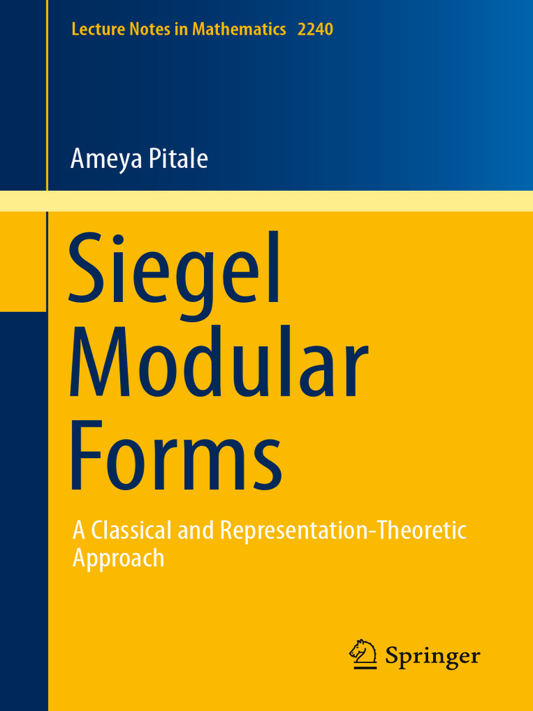 Ameya Pitale - Siegel Modular Forms - A Classical and Representation ...