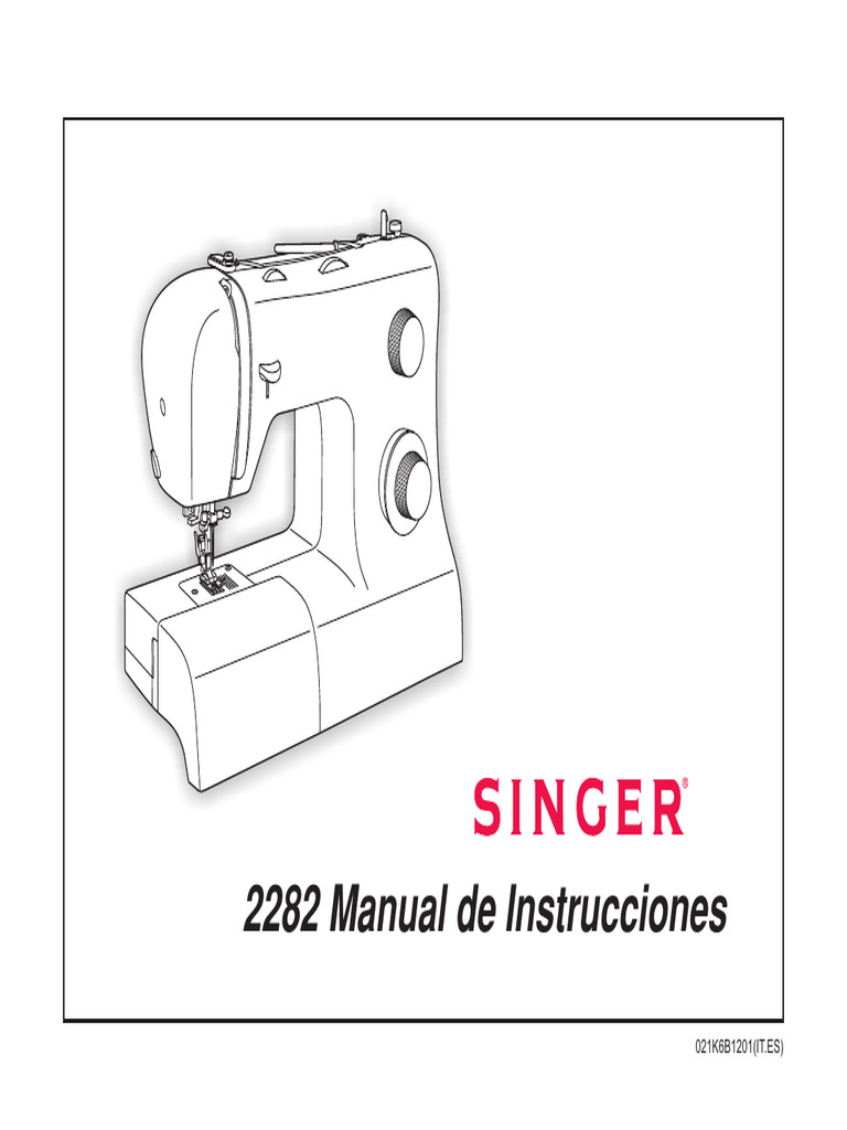 SINGER 2282 MANUAL | PDF | Textiles | Enchufes y tomas de corriente alterna
