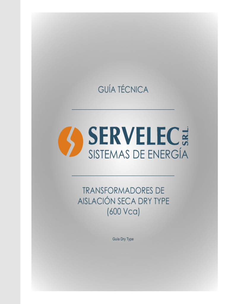 TRANSFORMADORES SERVELEC Guia Dry Type | PDF | Transformador | Energia ...