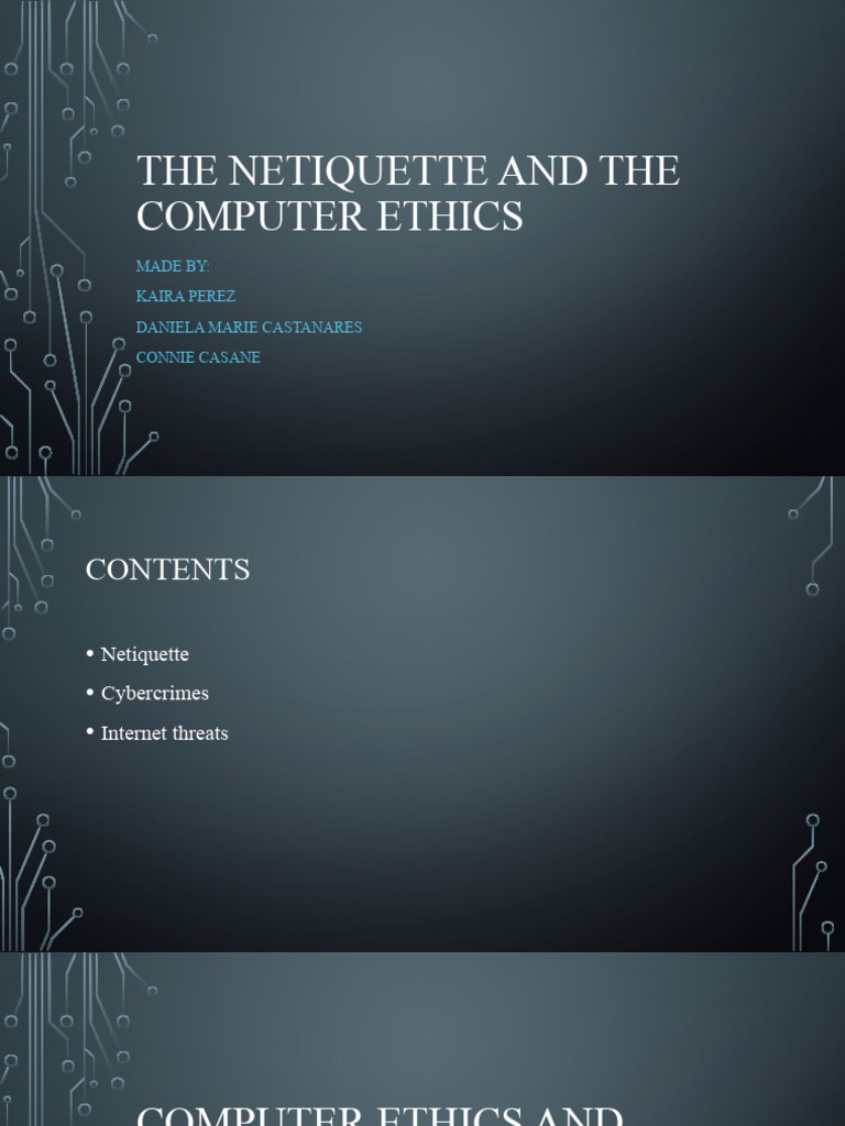 The Netiquette and The Computer Ethics: Made By: Kaira Perez Daniela ...