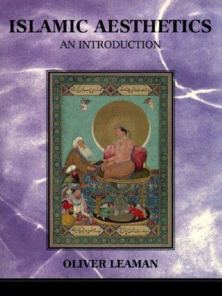 Oliver Leaman - Islamic Aesthetics - An Introduction-University of ...