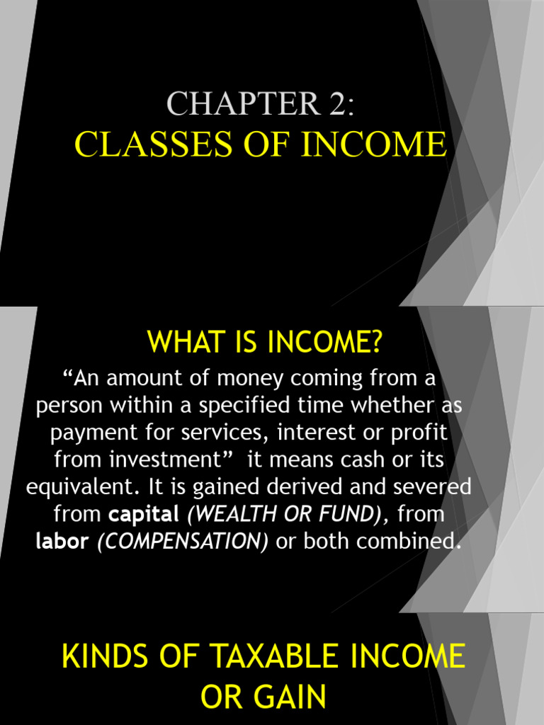 CHAPTER 2 - CLASSES OF INCOME | PDF | Taxes | Capital Gain