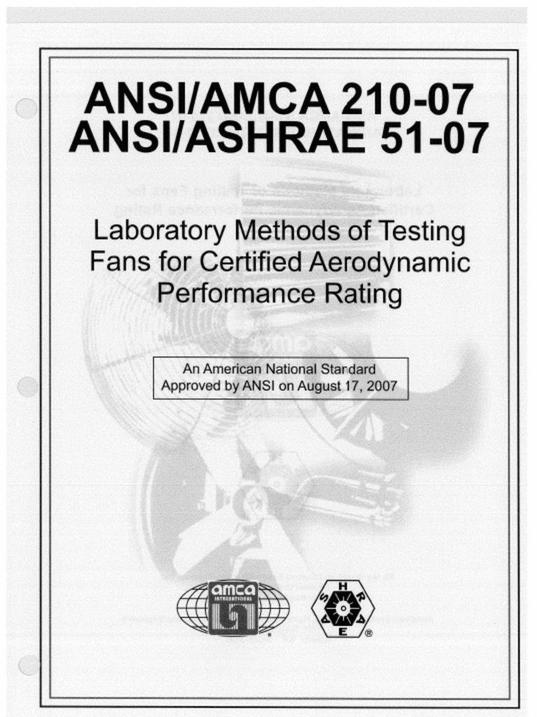 8.ANSI-AMCA 210-07 ANSI-ASHRAE 51-07 Laboratory Methods of Testing Fans ...