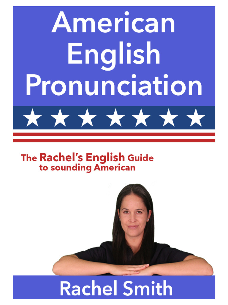 American English Pronunciation Ebook The First 100 Pages | PDF | Stress ...