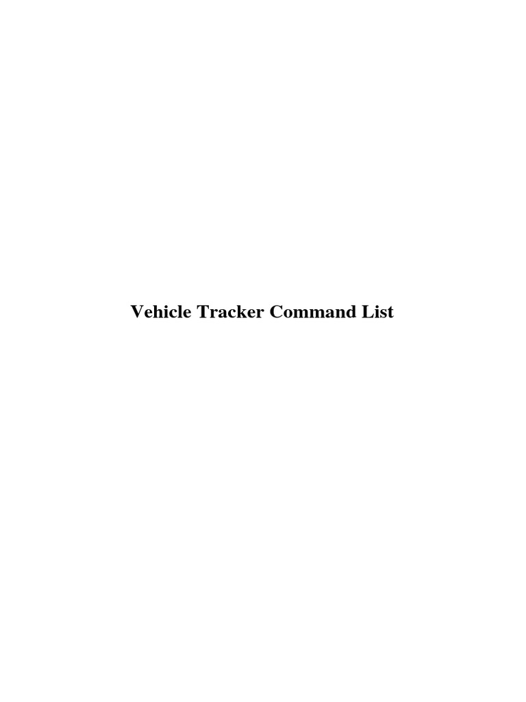 Vehicle Tracker Command List | PDF | Fuel Economy In Automobiles | General Packet Radio Service