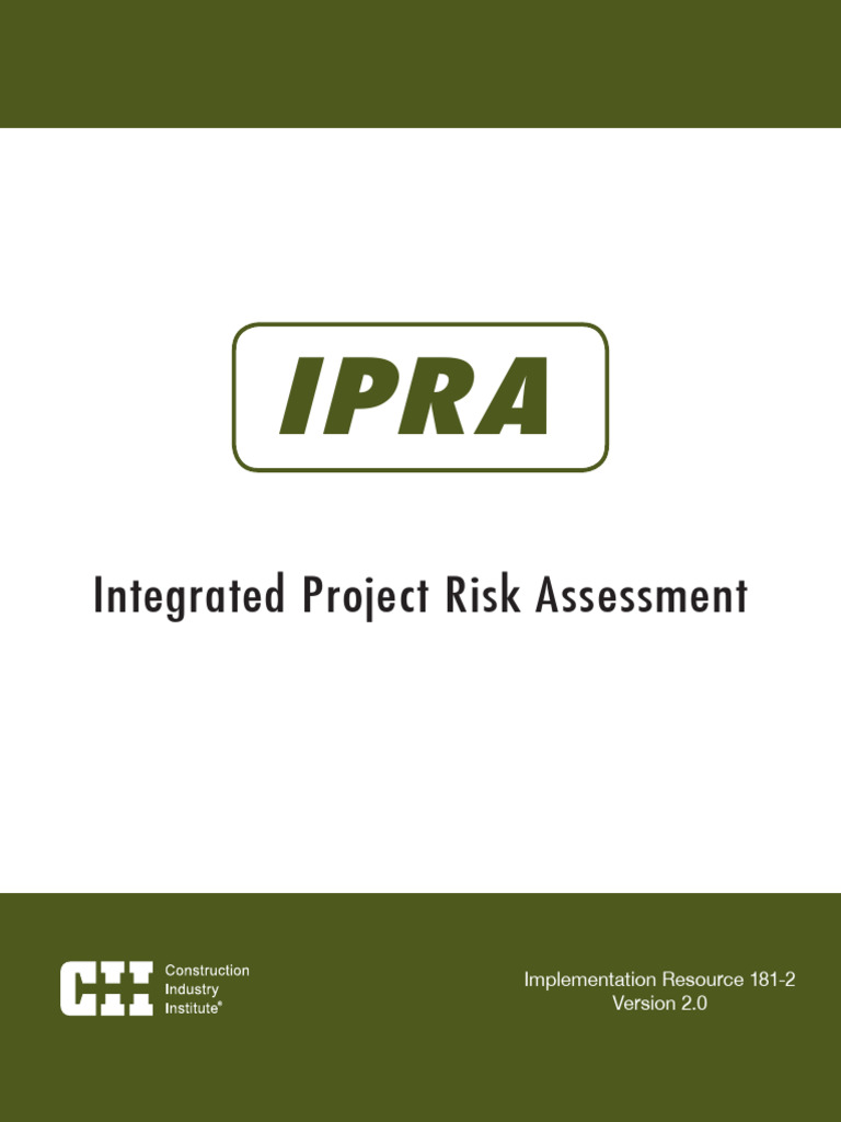 CII 181_2_v2 Integrated Project Risk Assessment (IPRA) | PDF | Risk ...