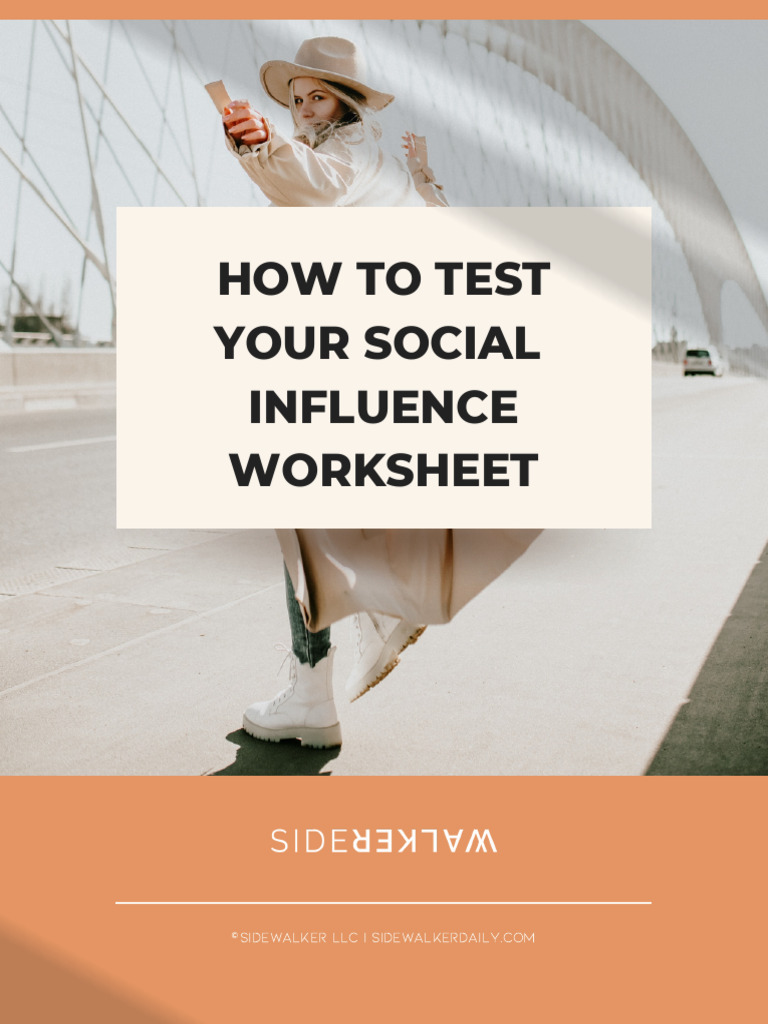 How To Test Your Social Influence Worksheet Sidewalker Daily | PDF ...