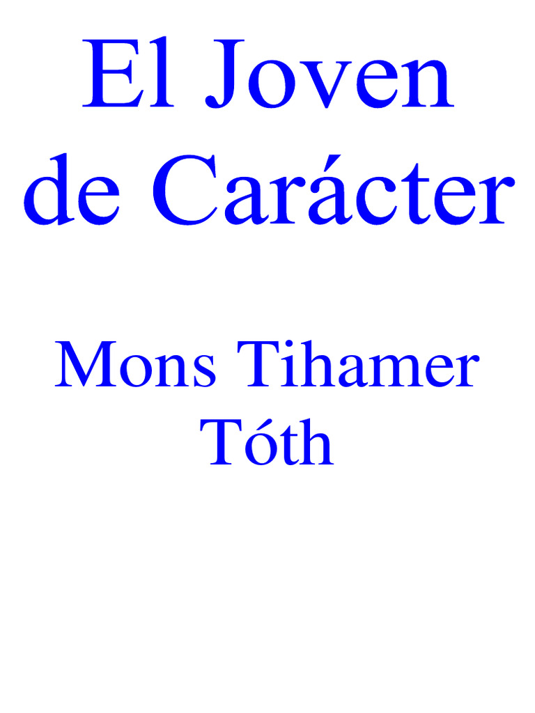 Tihamer Toth - El Joven de Caracter | PDF | Amor | Egoismo psicologico