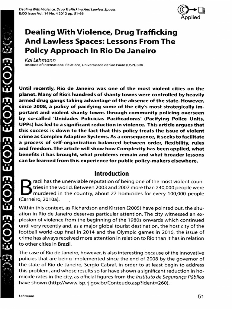 Dealing With Violence, Drug Trafficking and Lawless Spaces: Lessons From The Policy Approach in ...