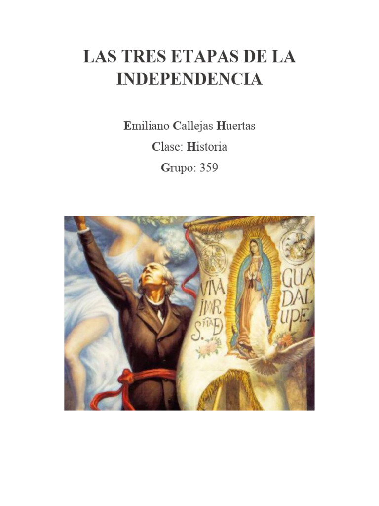 Las Tres Etapas de La Independencia | PDF | México