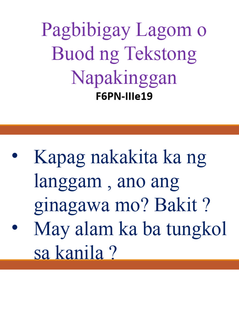 FILIPINO 6 PPT Q3 W6 - Pagbibigay Lagom o Buod Ng Tekstong Napakinggan ... FILIPINO 6 PPT Q3 W6 - Pagbibigay Lagom o Buod Ng Tekstong Napakinggan ...